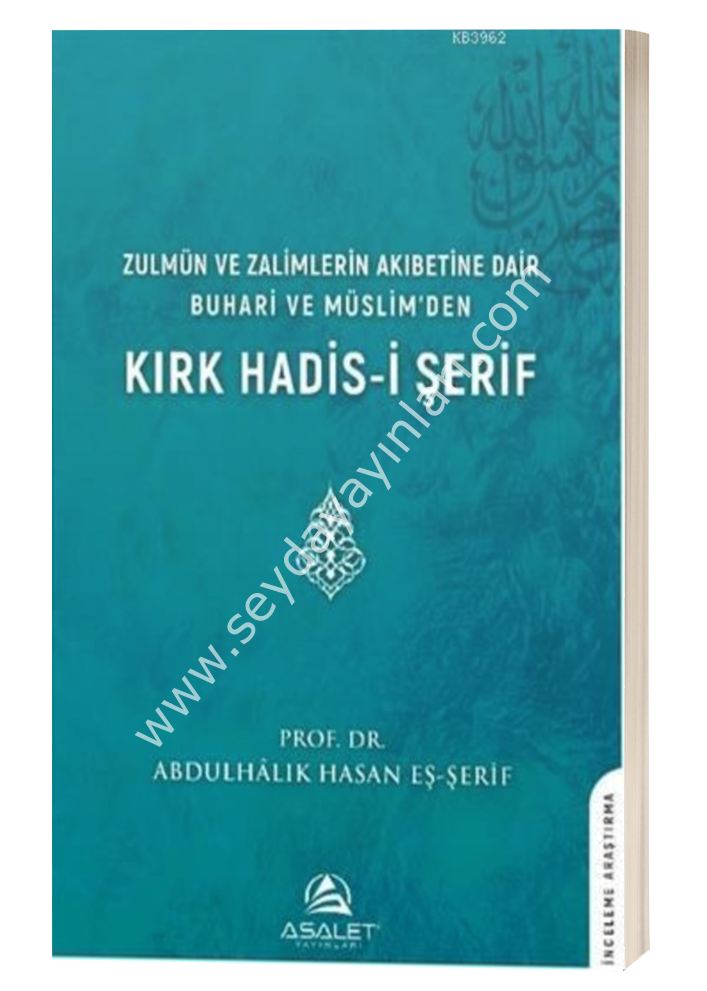 Zulmün ve Zalimlerin Akıbetine Dair Buhari ve Müslim'den Kırk Hadis-i Şerif Zulmün ve Zalimlerin Akıbetine Dair Buhari ve Müslim'den Kırk Hadis-i Şerif